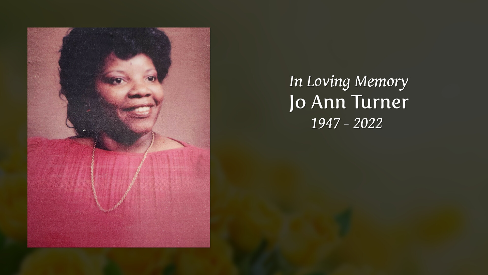 Jo Ann Turner - Tribute Video