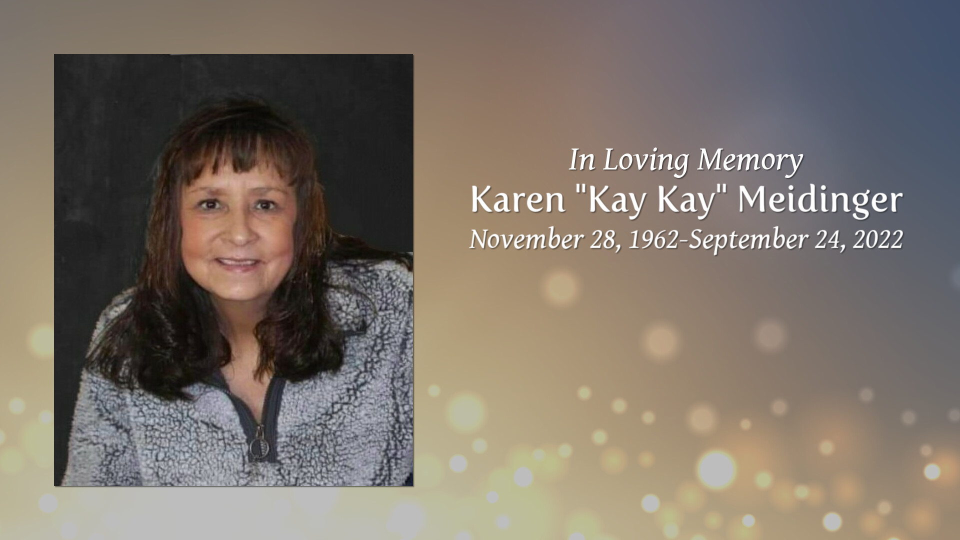 Karen "Kay Kay" Meidinger - Tribute Video