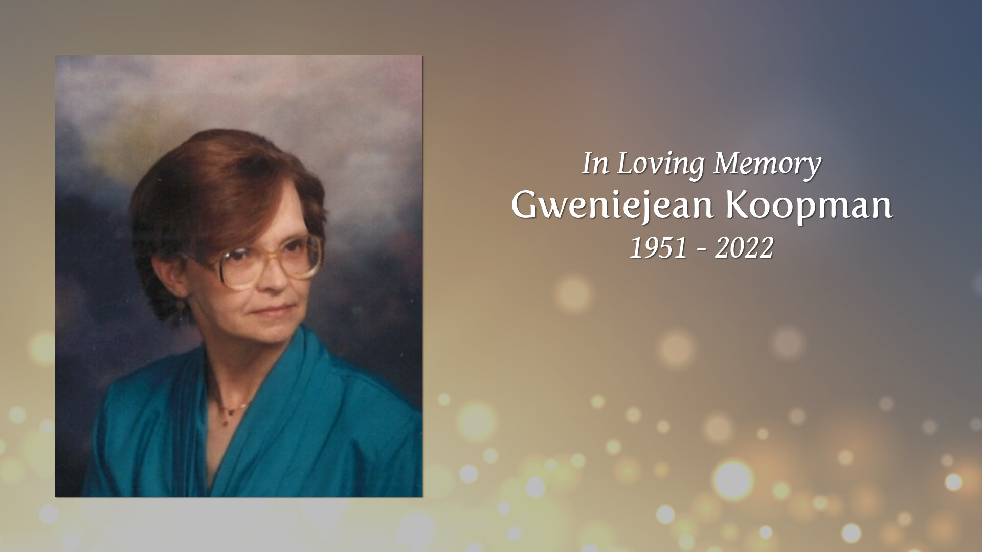 Gweniejean Koopman - Tribute Video