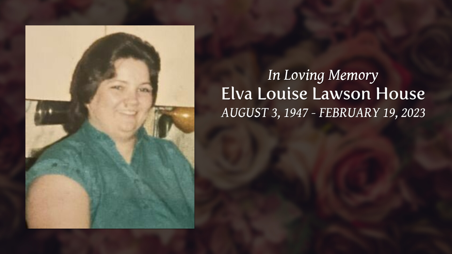 Elva Louise Lawson House - Tribute Video
