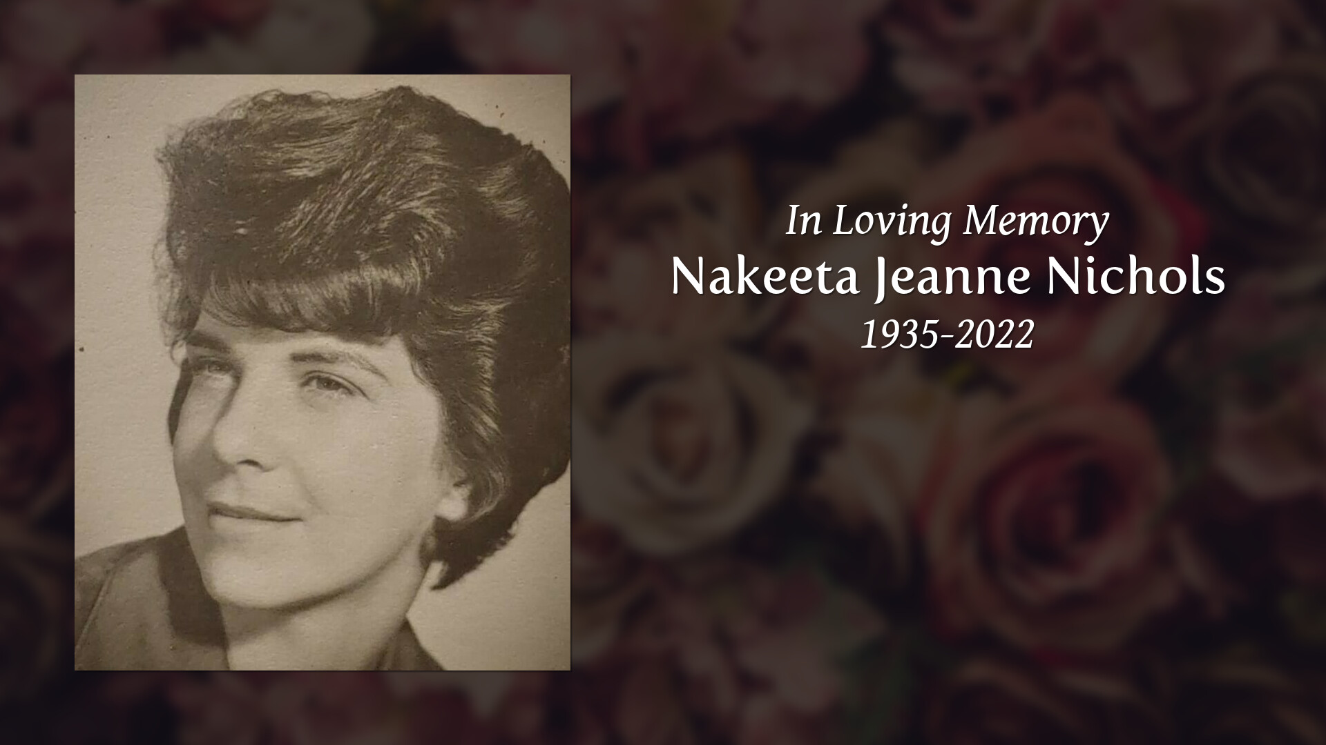 Nakeeta Jeanne Nichols - Tribute Video