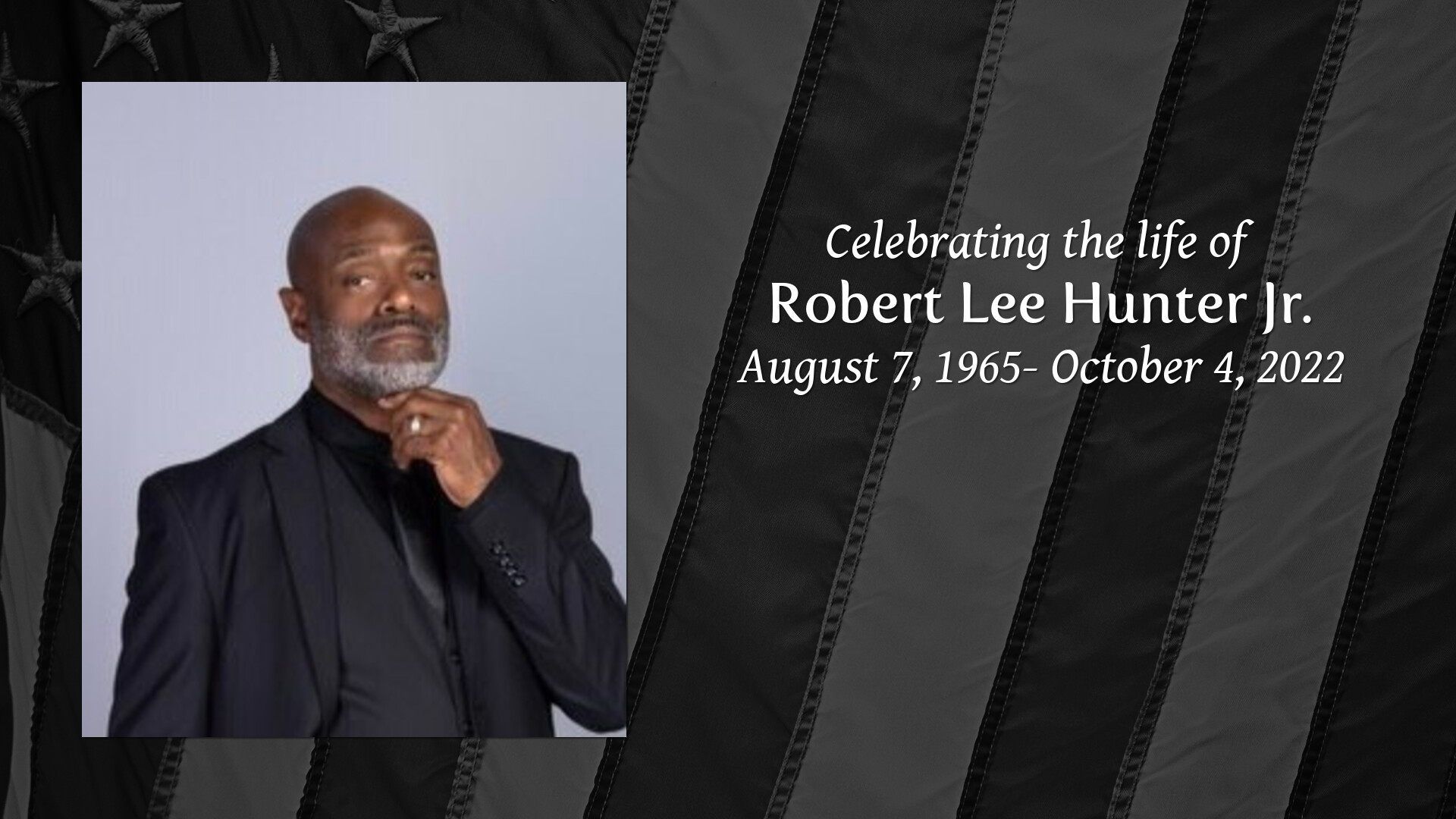 Robert Lee Hunter Jr. - Tribute Video