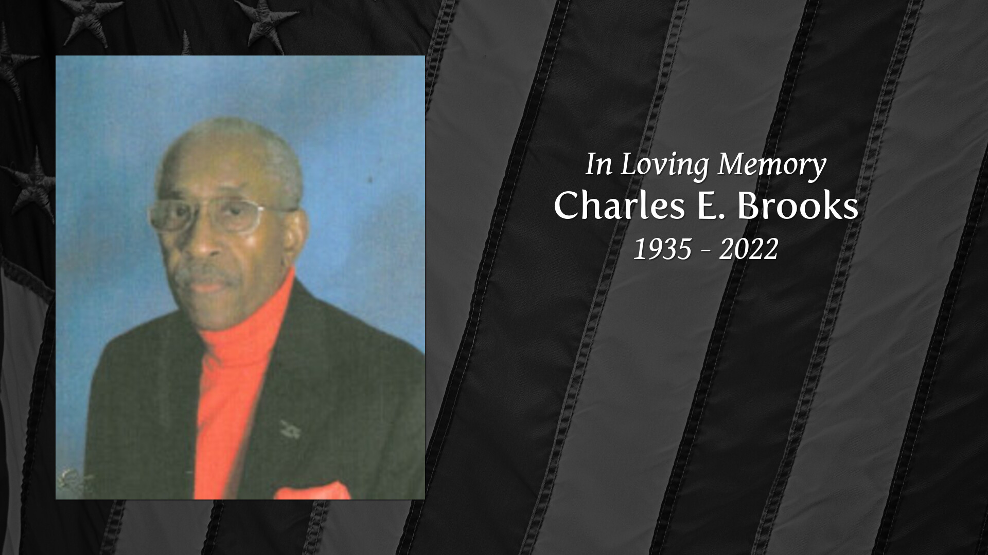 Charles E. Brooks - Tribute Video