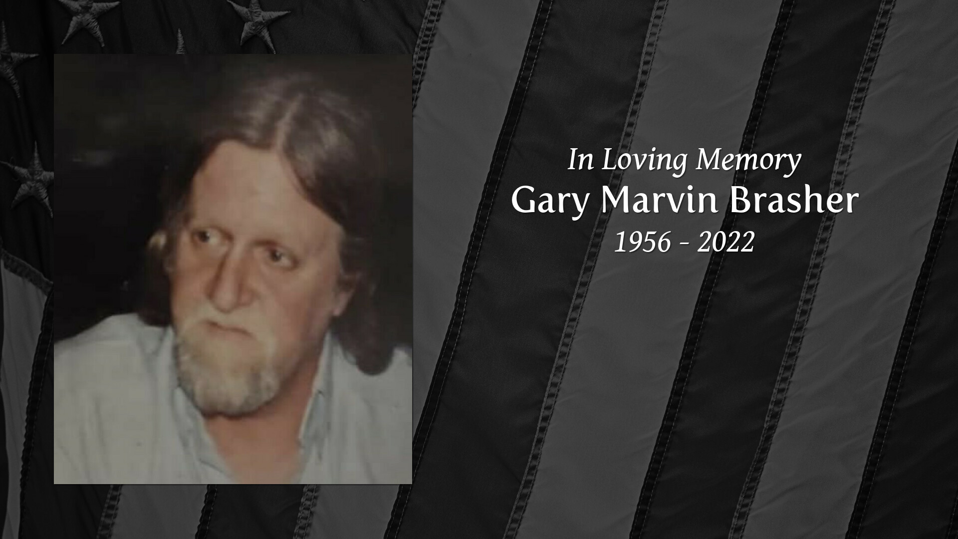 Gary Marvin Brasher - Tribute Video