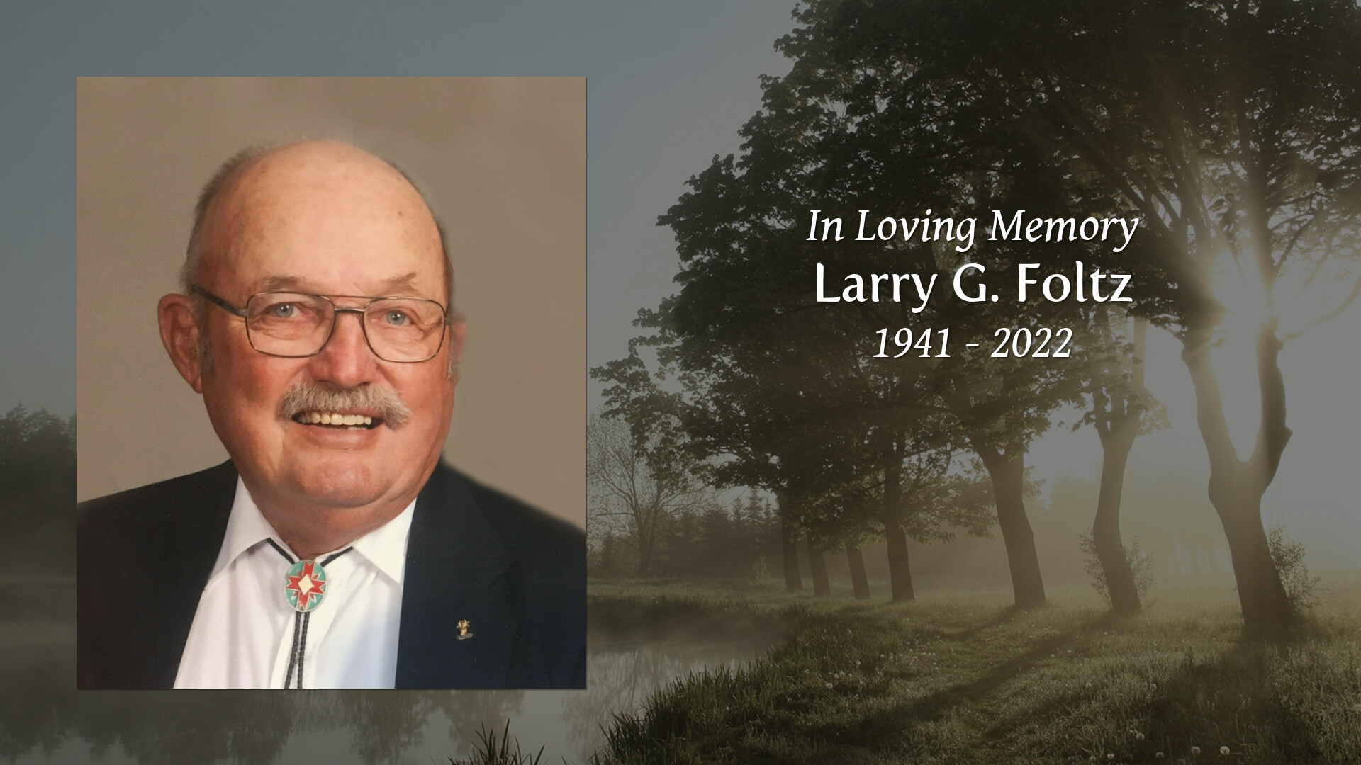 Larry G. Foltz - Tribute Video